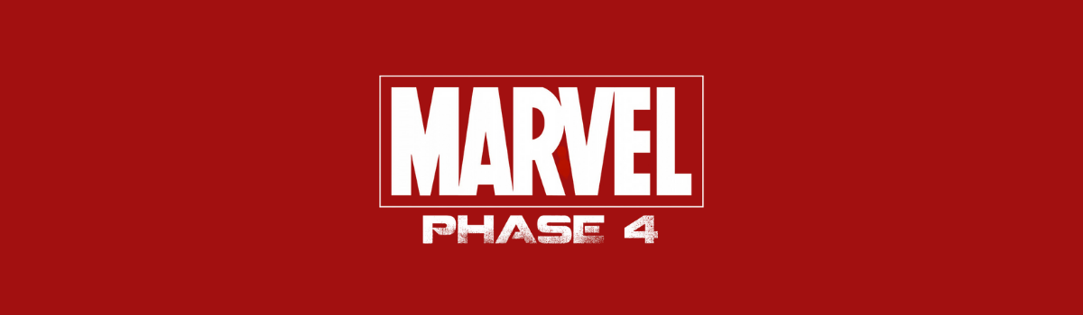 All about Marvel's Phase Four Movie Schedule — Vanilla Underground